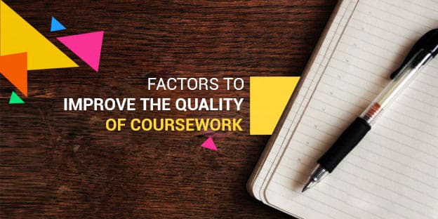How to Improve the Quality of Coursework