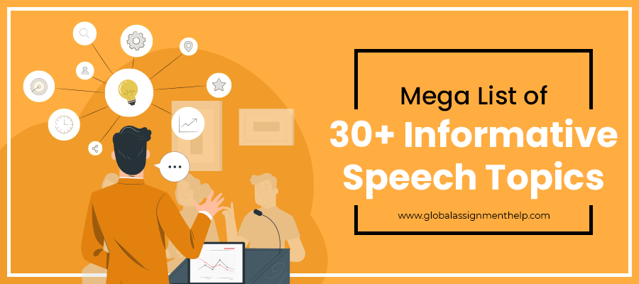 30+ Informative Speech Topics by Experts [Updated 2022]