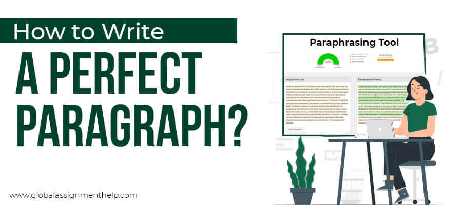 Paraphrasing Tool- How to Write Perfect Paragraphs in Short Time!